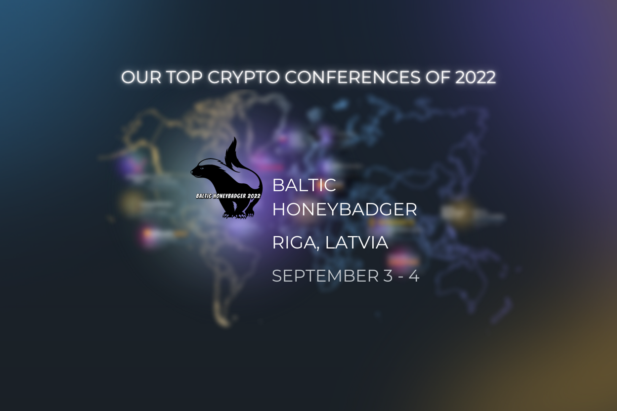 Baltic Honeybadger- Bitcoin Conference Summary - Gravity Team