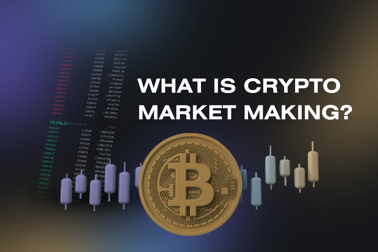 Market Making 101: What Every Crypto Project Should Know